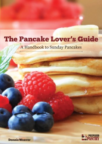 A Pancake Lover's Guide: A Handbook to Sunday Pancakes - Kindle edition ...