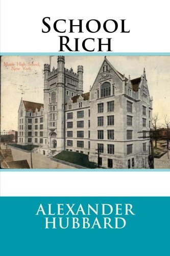 School Rich: Volume 1 : Amazon.in: Books