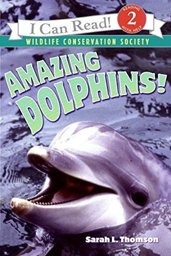 Amazing Dolphins! (I Can Read Level 2): Thomson, Sarah L ...