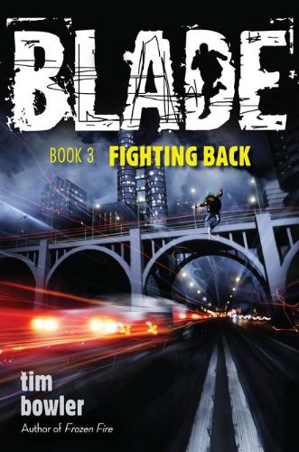 Amazon.co.jp: Fighting Back (Blade) : Bowler, Tim: 洋書