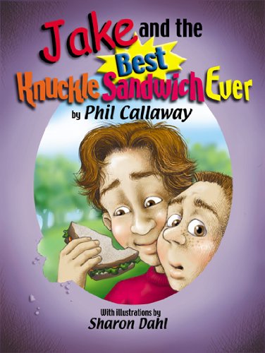 Jake and the Knuckle Sandwich (The Adventures of Jake) eBook : Callaway ...