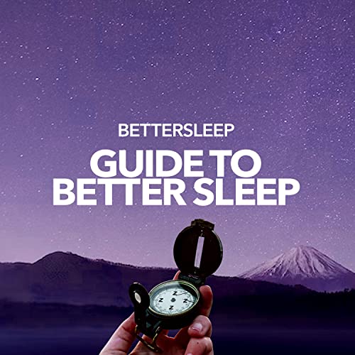Amazon MusicでBetterSleepのGuide To Better Sleepを再生する