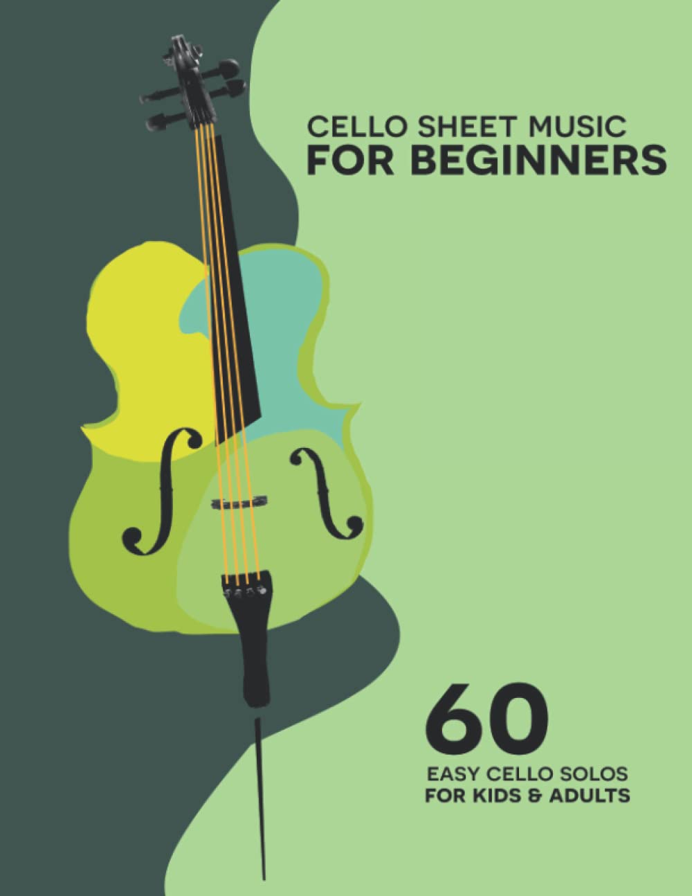 Amazon.com: Cello Sheet Music For Beginners: 60 Easy Cello Solos For ...