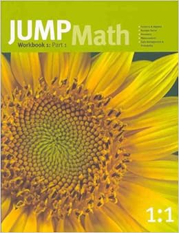 JUMP Math: Workbook 1, Part 1 : JUMP Math: Amazon.ca: Books