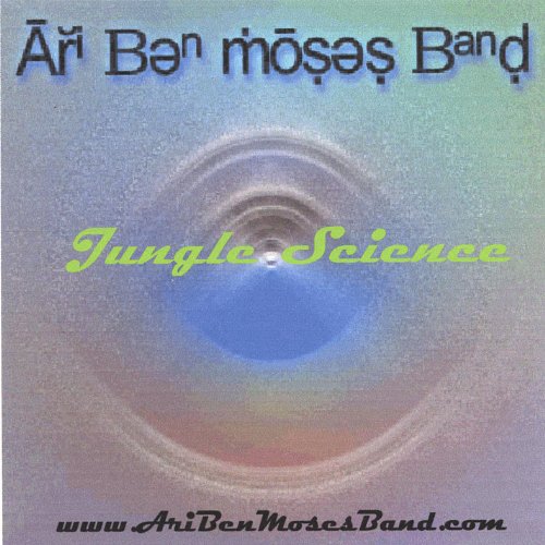 Play Jungle Science by Ari Ben Moses Band on Amazon Music