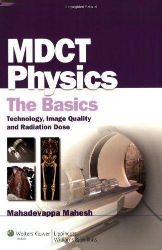 CT Physics: The Basics of Multi-Detector Physics: unknown author ...