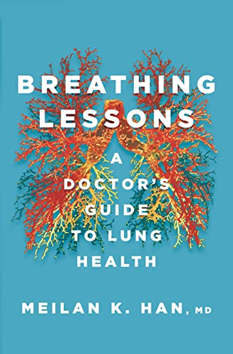 Breathing Lessons: A Doctor's Guide to Lung Health - Kindle edition by ...