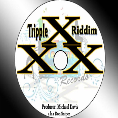 Play Triple X Riddim by VARIOUS ARTISTS on Amazon Music