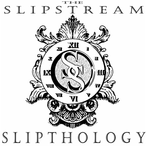 Play Slipthology by The Slipstream on Amazon Music