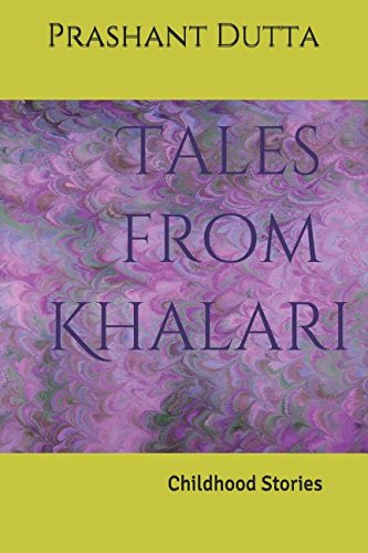 Tales from Khalari: Childhood Stories: Dutta, Prashant: 9781521784624 ...