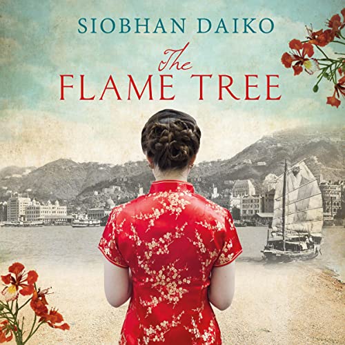 The Flame Tree: The Hong Kong Collection (Audio Download): Siobhan ...