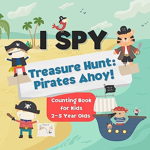 Amazon.com: I Spy Treasure Hunt: Pirates Ahoy!: Counting Book for Kids ...