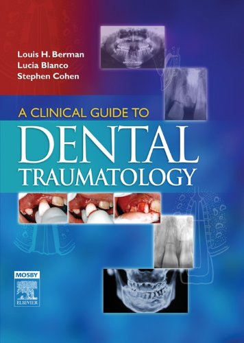 A Clinical Guide to Dental Traumatology - Kindle edition by Berman ...