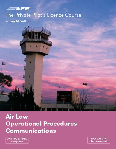 The Private Pilots Licence Course: v. 2: Air Law, Operational ...