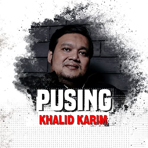 Pusing de Khalid Karim no Amazon Music Unlimited