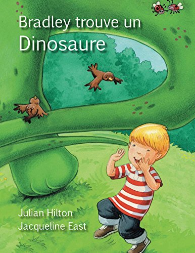 Bradley trouve un dinosaure (French Edition) - Kindle edition by Hilton ...