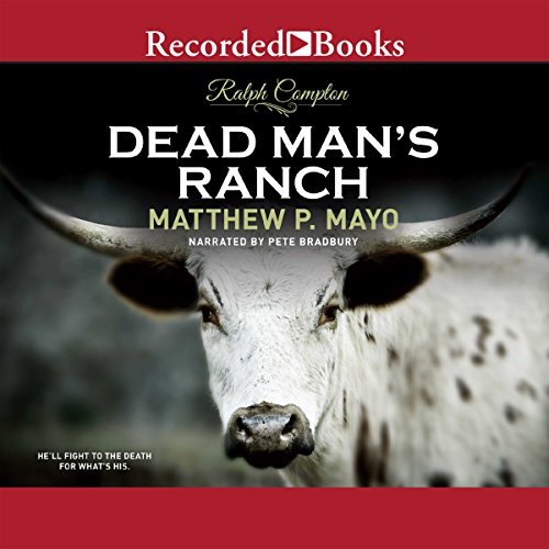 Amazon.com: Dead Man's Ranch (Audible Audio Edition): Pete Bradbury ...