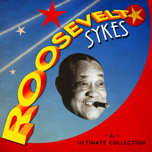 Amazon MusicでRoosevelt SykesのThe Ultimate Collectionを再生する