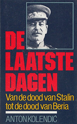Amazon.com: De Laatste Dagen: Van De Dood Van Stalin Tot De Dood Van ...