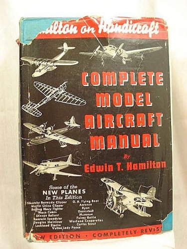 Complete Model Aircraft Manual: Edwin Hamilton -: Amazon.com: Books