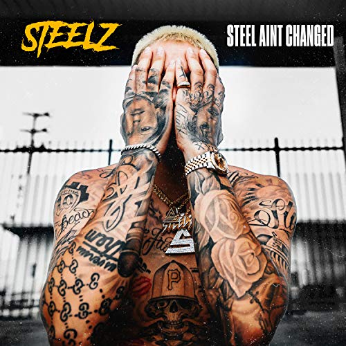 Play Steel Ain't Changed by Steelz on Amazon Music