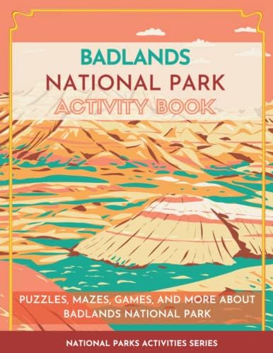 Badlands National Park Activity Book: Puzzles, Mazes, Games, and More ...