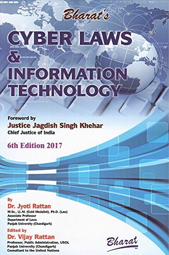 CYBER LAWS & Information Technology: Dr. Jyoti Rattan & Vijay Rattan ...