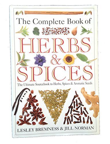 The complete book of herbs & spices: Lesley Bremness: 9780670780297 ...