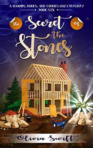 Amazon.com: The Secret of the Stones (A Blooms, Bones and Stones Cozy ...
