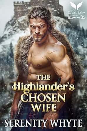Amazon.com: The Highlander’s Chosen Wife: A Medieval Historical Romance ...