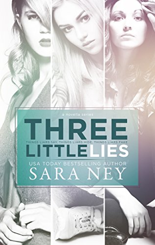 Three Little Lies: The Complete Novella Series - Kindle edition by Ney ...