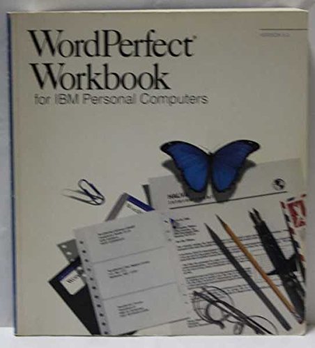 WordPerfect for Workbook for IBM Personal Computers: No stated author ...