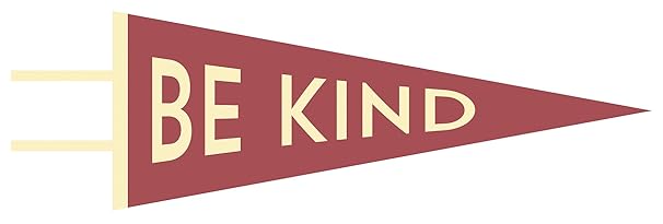 Be Kind Pennant: 9781423641049: Amazon.com: Books
