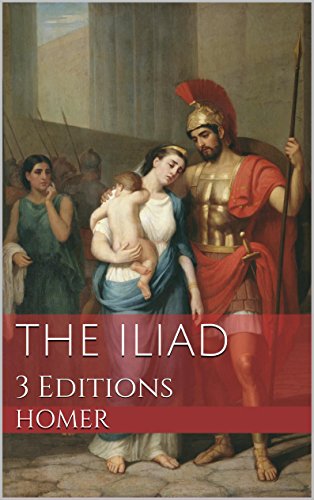 The Iliad: 3 Editions eBook : Homer, Smith-Stanley (Earl of Derby ...