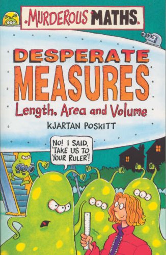 Series: Murderous Maths - Desperate Measures: Poskitt, Kjartan: 9780439013703: Amazon.com: Books