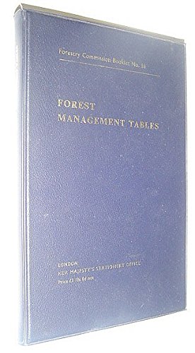 Forestry Management Tables; Forestry Commission Booklet No. 16: Amazon ...