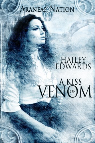 Amazon.com: A Kiss of Venom (Araneae Nation) eBook : Edwards, Hailey: Books