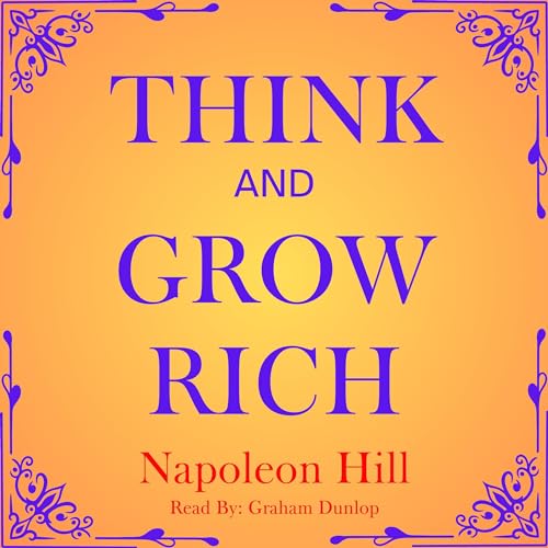 Think and Grow Rich (Hörbuch-Download): Napoleon Hill, Graham Dunlop ...