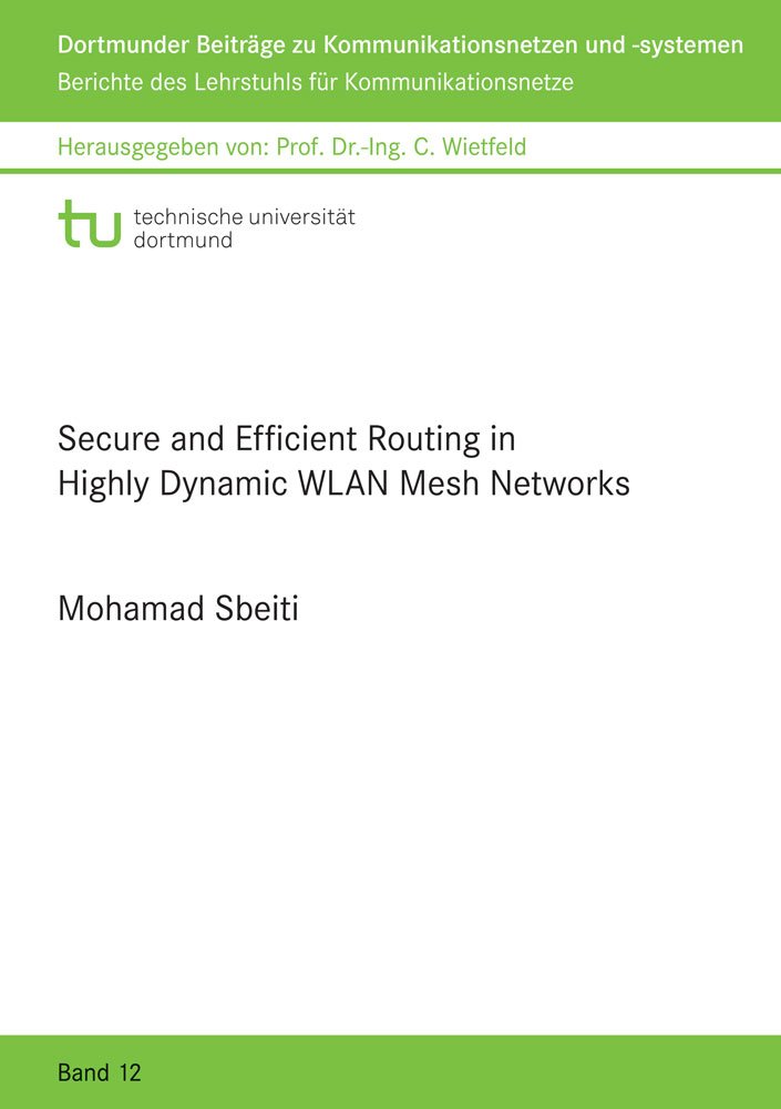 Secure and Efficient Routing in Highly Dynamic WLAN Mesh Networks: 1 ...