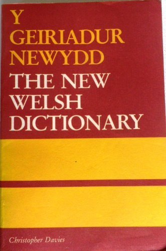Y Geiriadur newydd =: The new Welsh dictionary (Welsh Edition): Ken ...