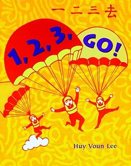 1, 2, 3, Go!: Lee, Huy Voun: 9780805062052: Amazon.com: Books