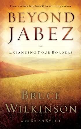 Amazon.co.jp: Beyond Jabez: Expanding Your Borders (English Edition) 電子 ...