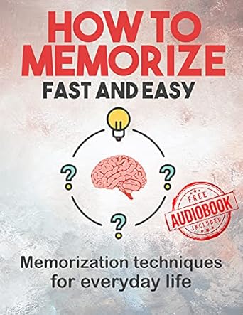 Amazon.com: How to memorize fast and easily - Memorizeation techniques ...