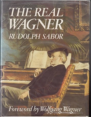 The real Wagner: Sabor, Rudolph: 9780233978703: Amazon.com: Books