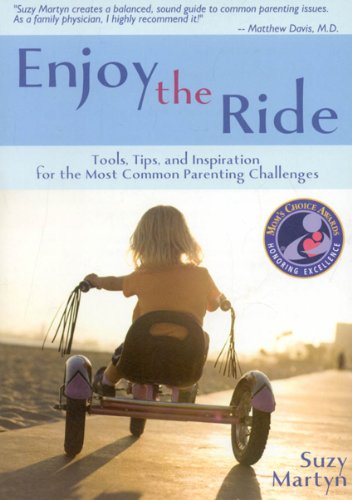 Enjoy the Ride: Tools, Tips, and Inspiration for the Most Common ...