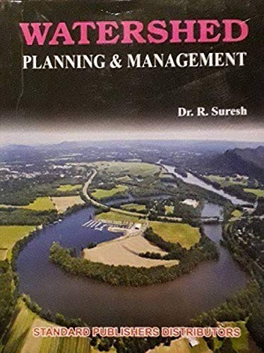Watershed Management Planning: Amazon.co.uk: R. Suresh: 9788180142413 ...