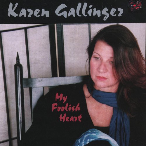 Amazon.com: My Foolish Heart : Karen Gallinger: Digital Music