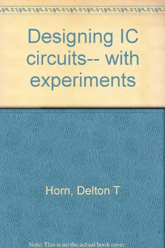Amazon.com: Designing IC circuits- with experiments: 9780830609253 ...