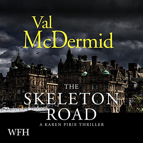 The Skeleton Road (Audio Download): Val McDermid, Cathleen McCarron, W ...