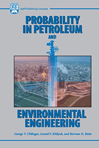 Probability in Petroleum and Environmental Engineering 1st Edition by ...